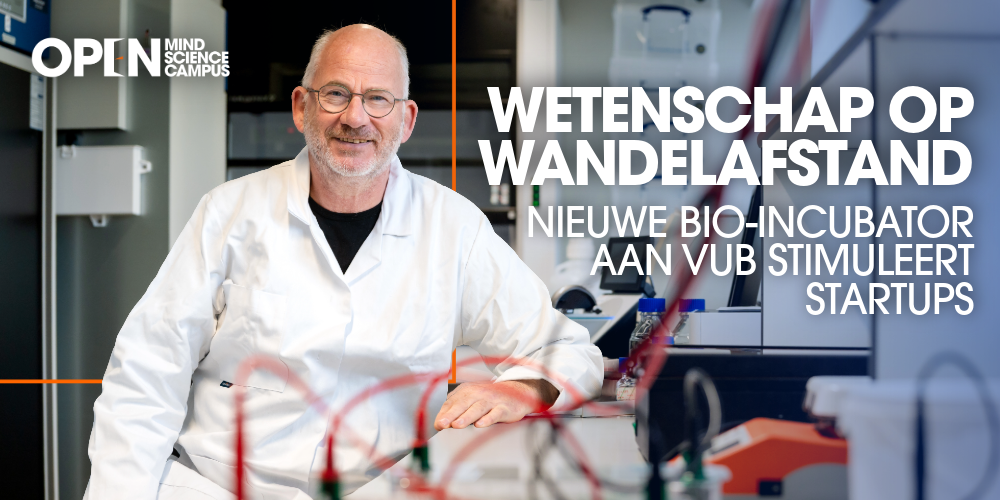 VUB VIB Bio Incubator Brussels stimuleert startups | Vrije Universiteit ...